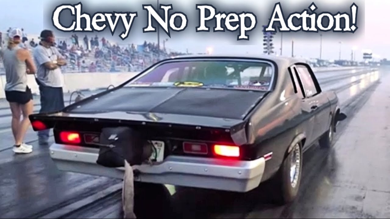 Chevy No Prep Action! - YouTube