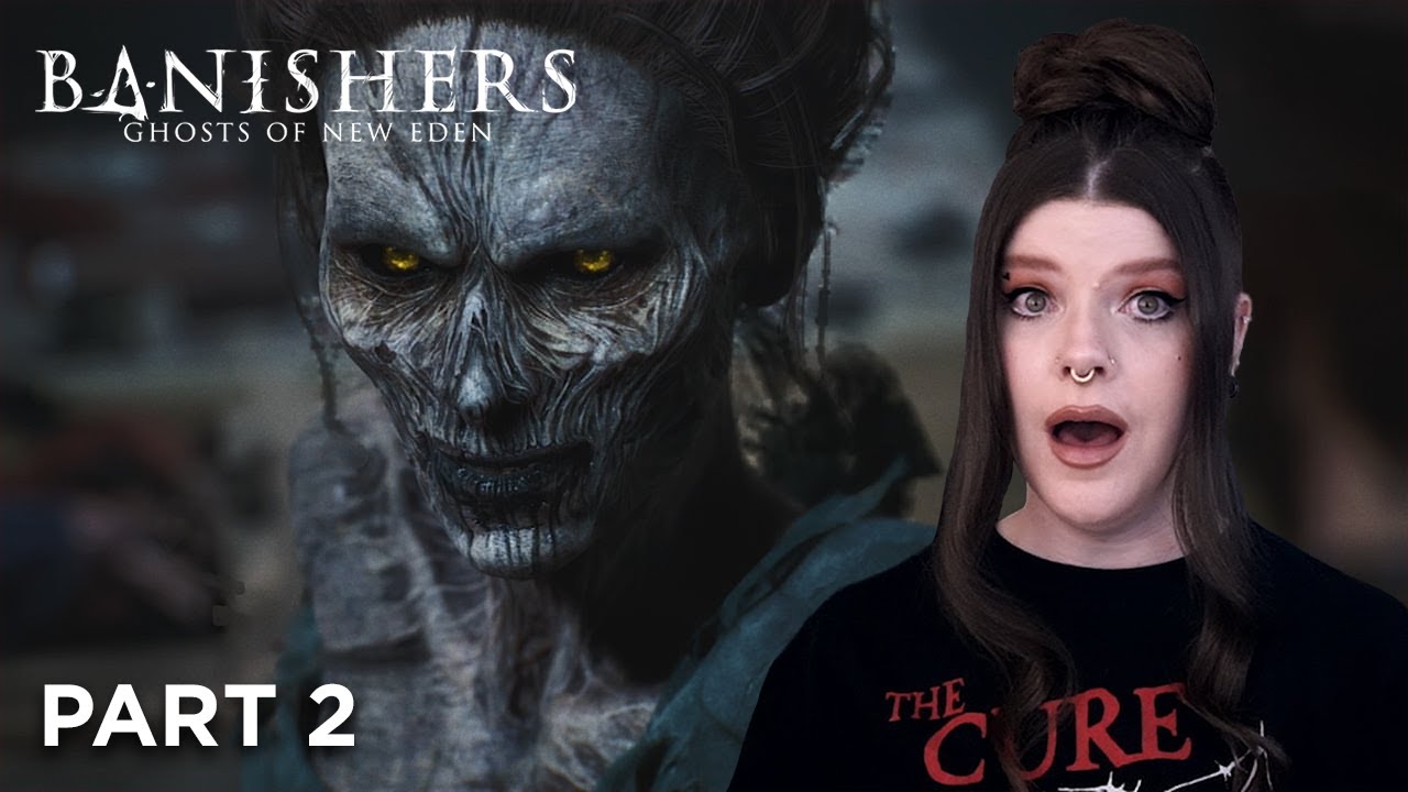 A Devastating Nightmare | Banishers: Ghosts of New Eden Part 2 - YouTube