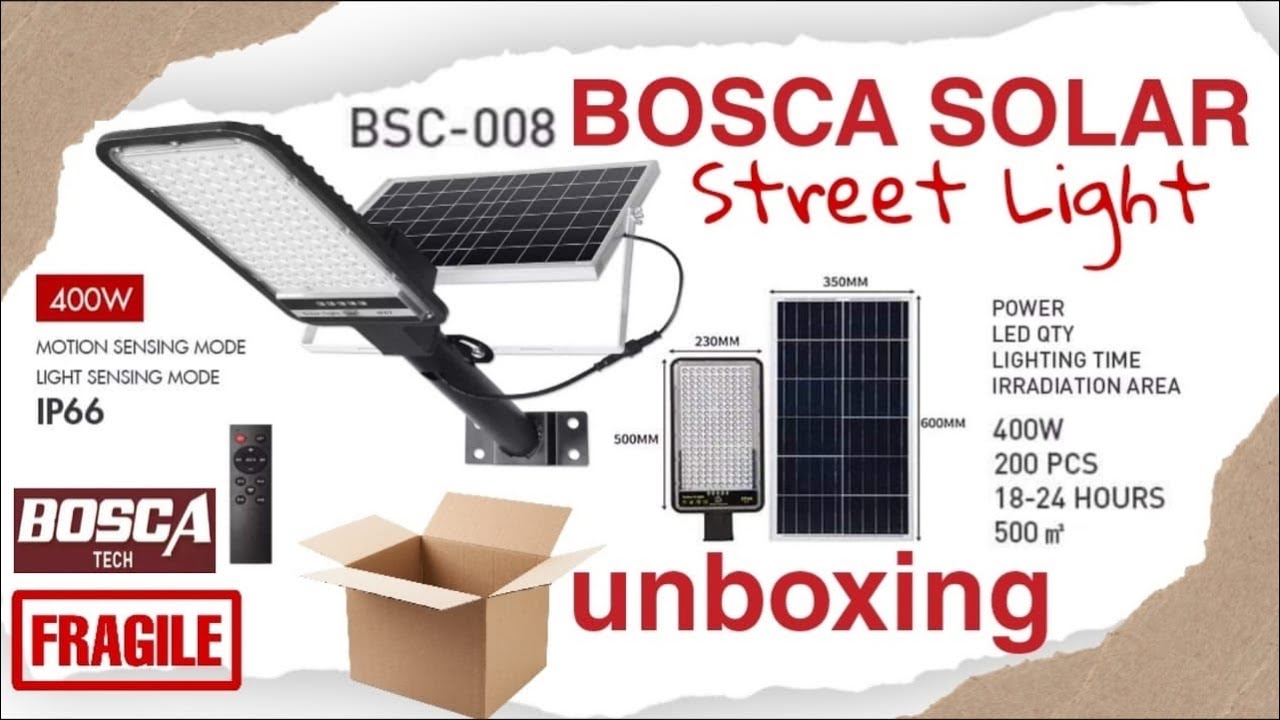 Bosca Solar Street Lights 400watts | Unboxing & FullSetup | TAGALOG ...