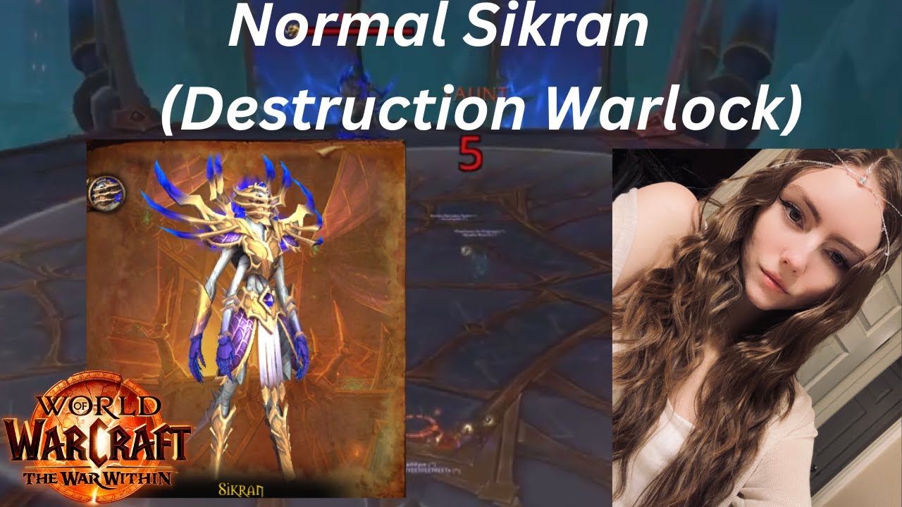 The War Within: Destruction Warlock vs Normal Sikran - YouTube