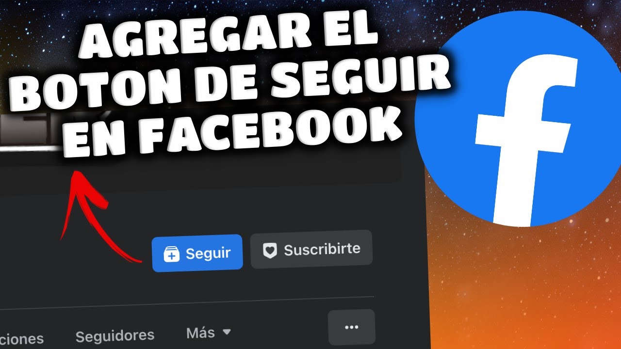 Como agregar el botón de SEGUIR en Facebook 💻 - YouTube