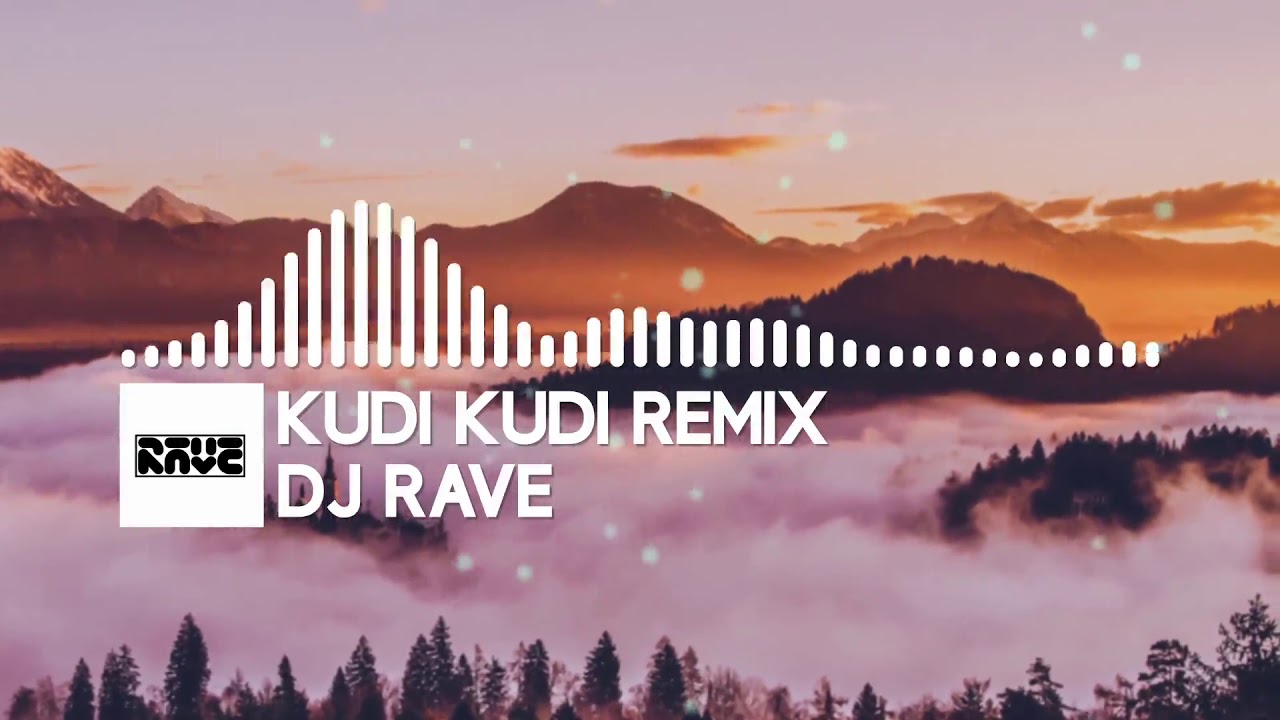 KUDI KUDI ( Remix )| DJ RAVE | GURNAZAR | NEW PUNJABI SONG 2018 / 2019 ...