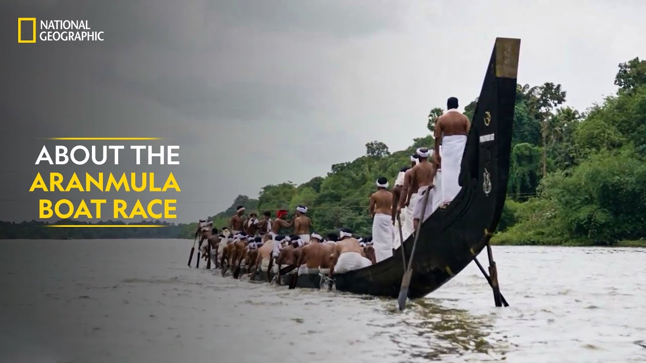 About the Aranmula Boat Race | India's Mega Festivals | National ...