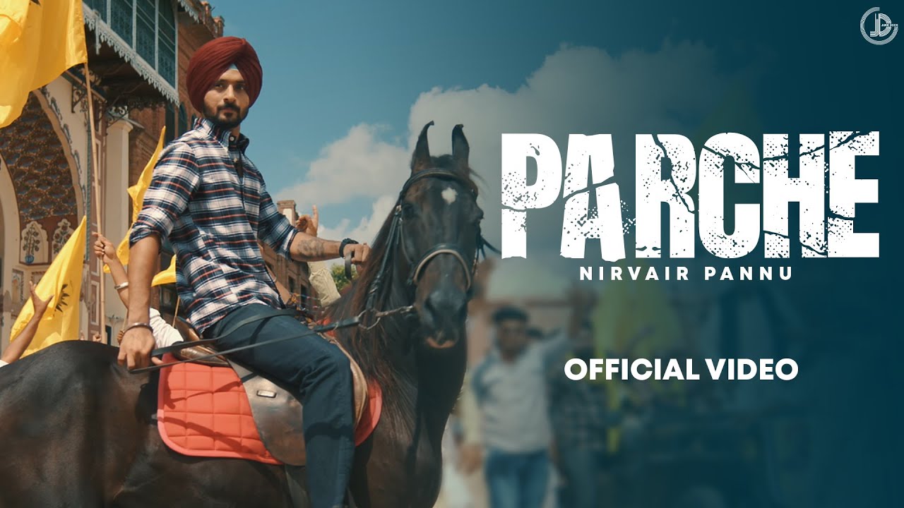 Parche - Nirvair Pannu (Official Video) Mxrci | Karan Thabal | Bhindder ...