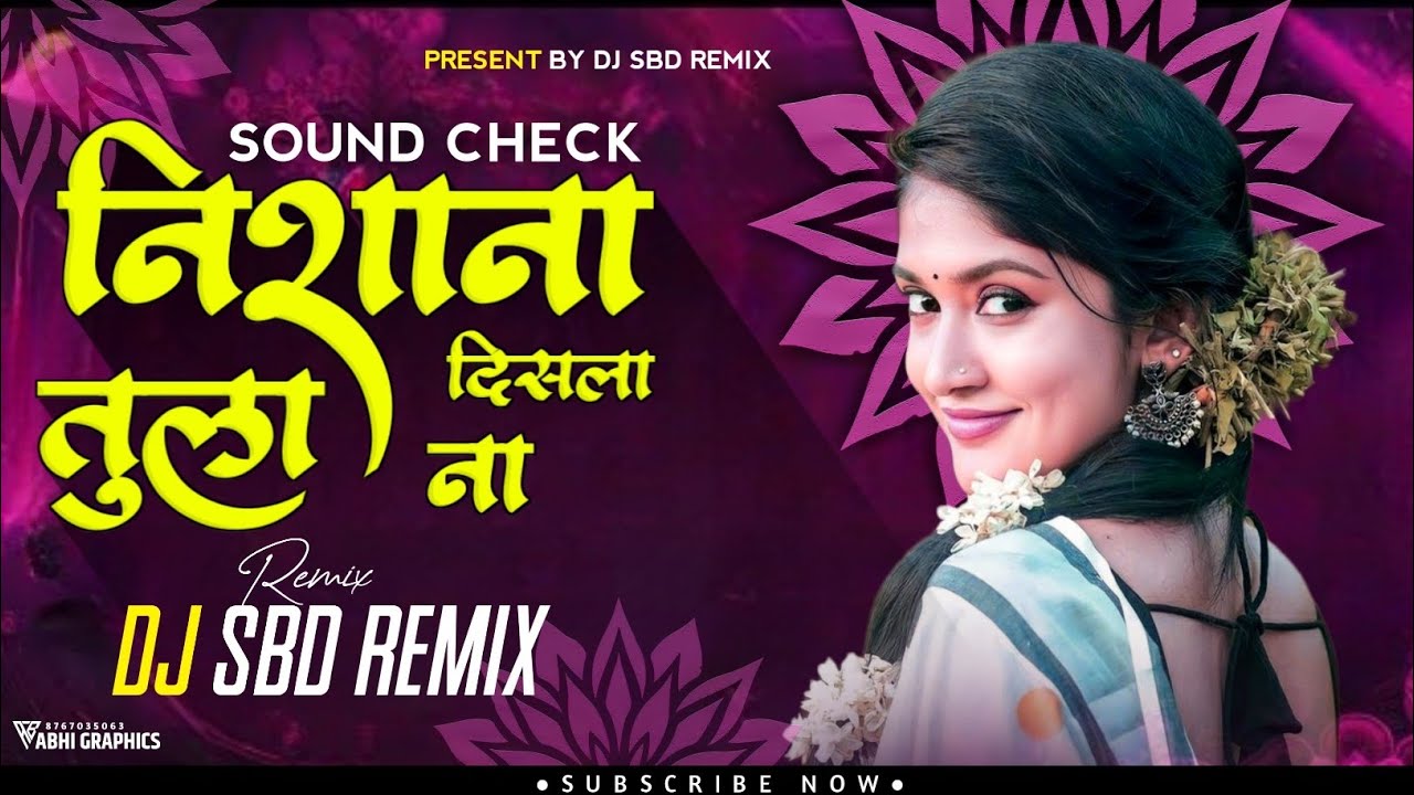 Nishana Tula Disala Na Sound Check Dj SBD Remix - YouTube