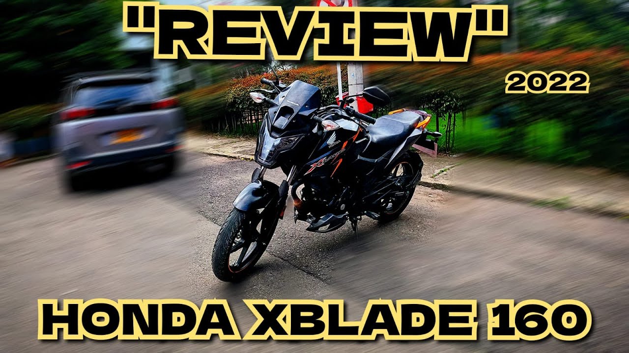 Conociendo a fondo la HONDA XBLADE 160 2022- MOTOR STOCK - YouTube
