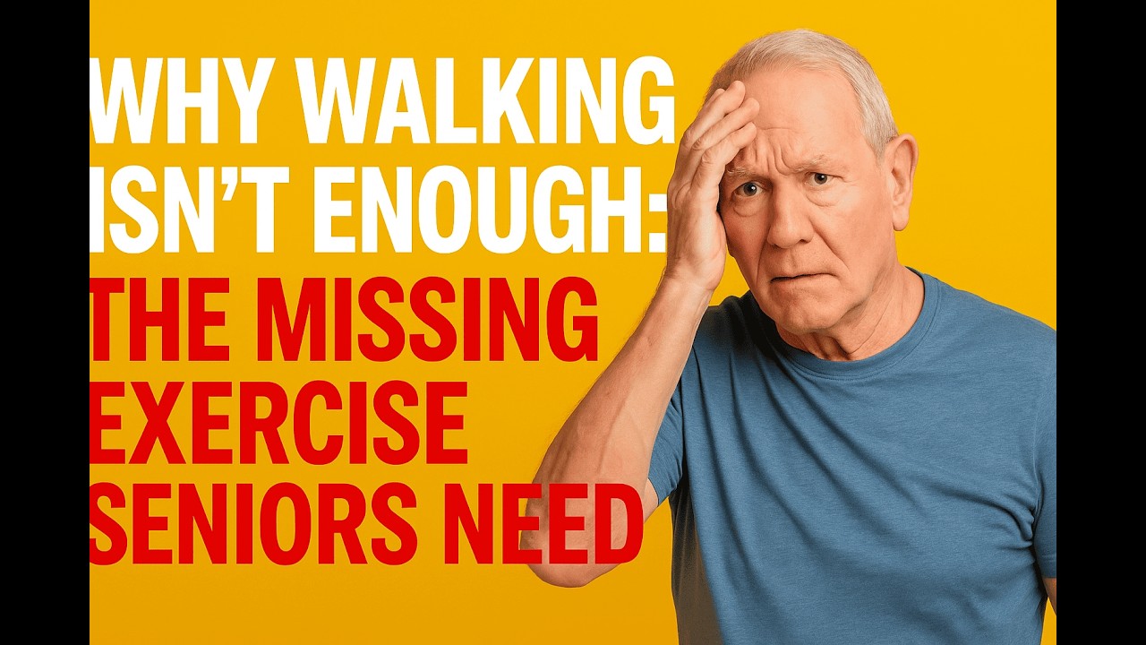Why Walking Isn't Enough: The Missing Exercise Seniors Need | Dr. Julia ...