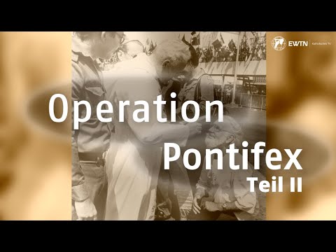 Operation Pontifex - Der Vatikan im Visier der Geheimdienste (Teil 2/2)