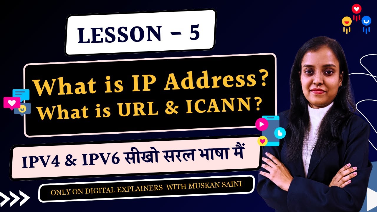 What Is IP Address? IPv4 vs IPv6 | What is URL? What is ICANN? Muskan ...