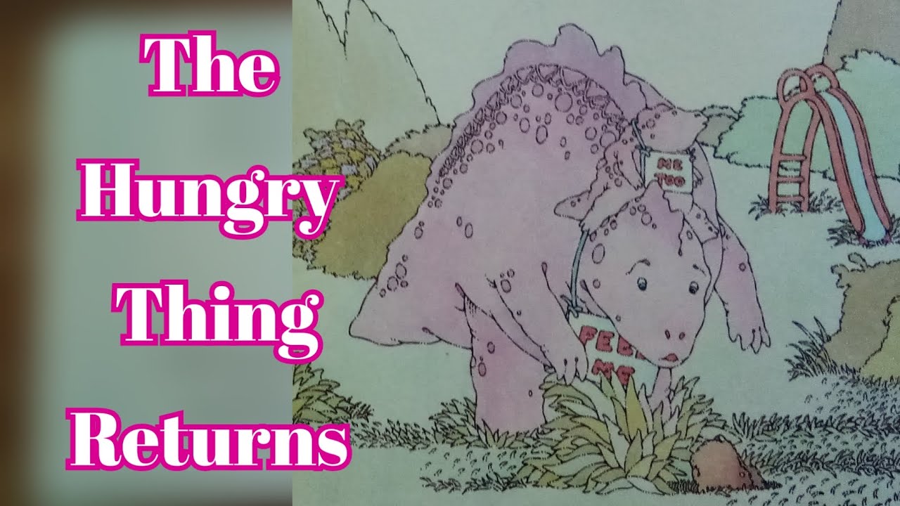 READ ALOUD: The Hungry Thing Returns - YouTube