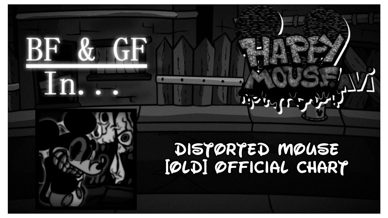 FNF Vs. Happy Mouse.AVI : Distorted Mouse - [Old] Official Rechart ...