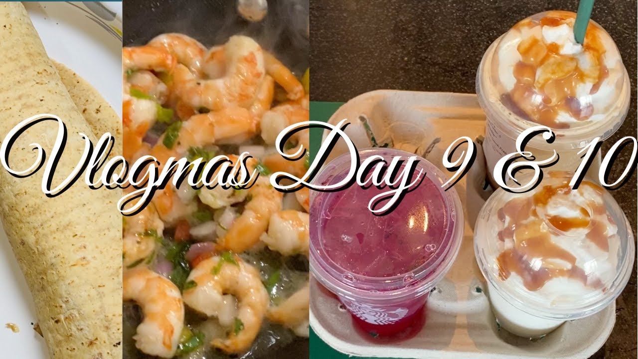VLOGMAS DAY 9 & 10 | Cooking Shrimp Burrito’s, & Unboxing a New Pair of ...