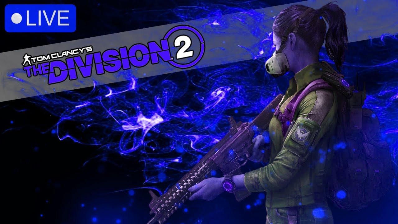 🔴The Division 2 Live - Less Than 100 Levels Away From Watch Level 1000 ...