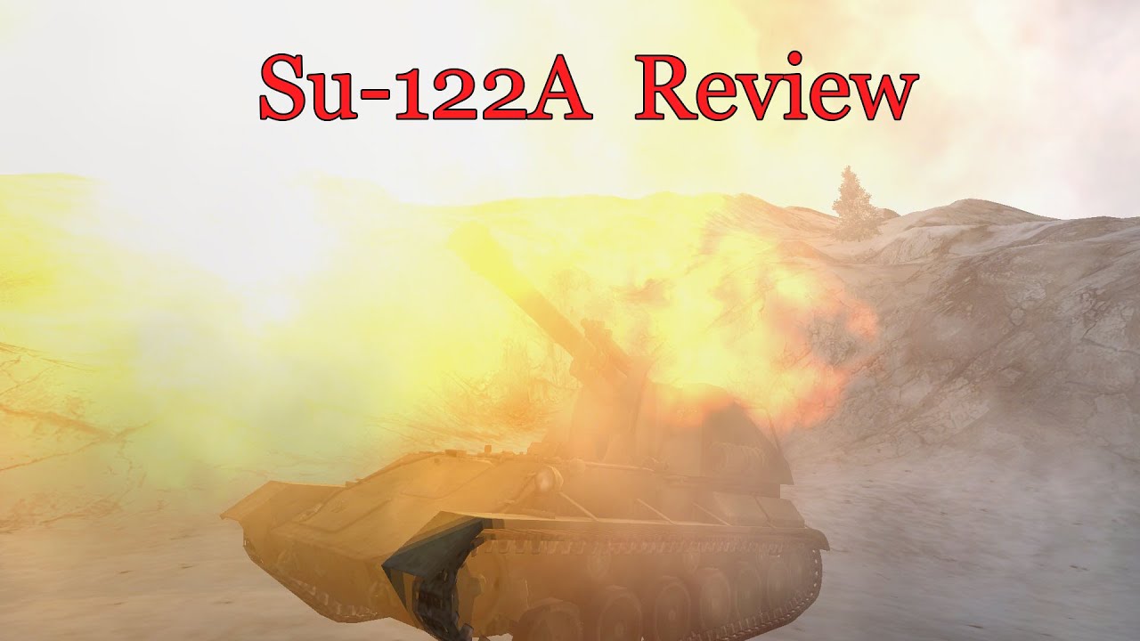 World of Tanks: Su 122A - tier 5 Soviet SPG Review - YouTube
