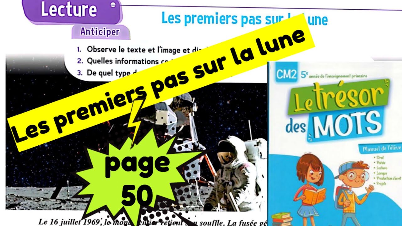 Les premiers pas sur la lune ( page ) Le trésor des mots CE2 - YouTube