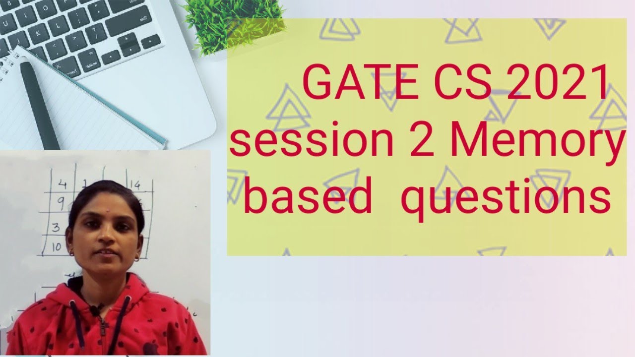 GATE CS 2021 45 questions Memory based - YouTube