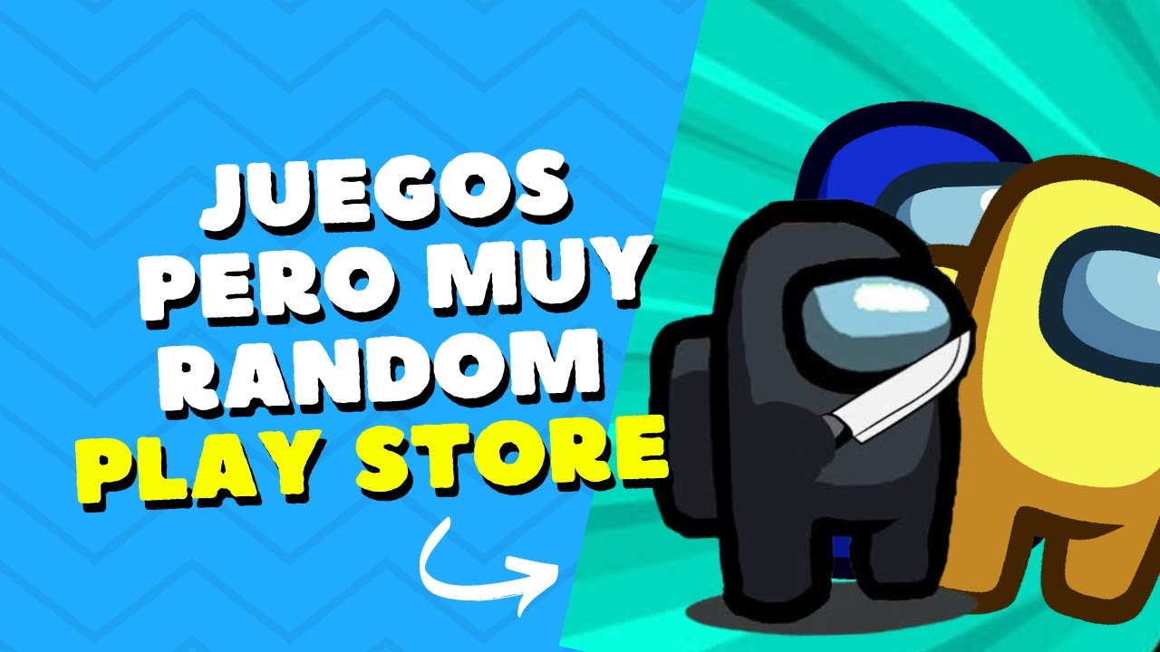 Jugando juegos RANDOM en la PLAY STORE - YouTube