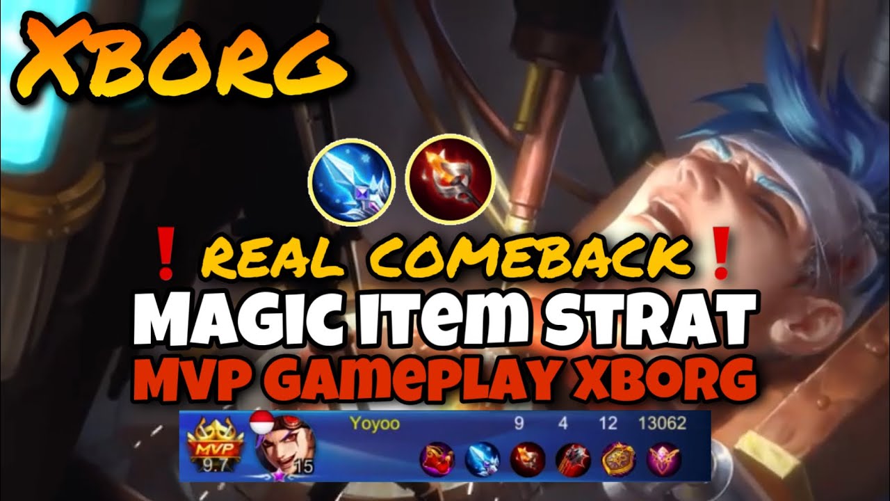 ️REAL COMEBACK ️| MVP Gameplay Xborg | Magic Item Build = Easy Comeback ...