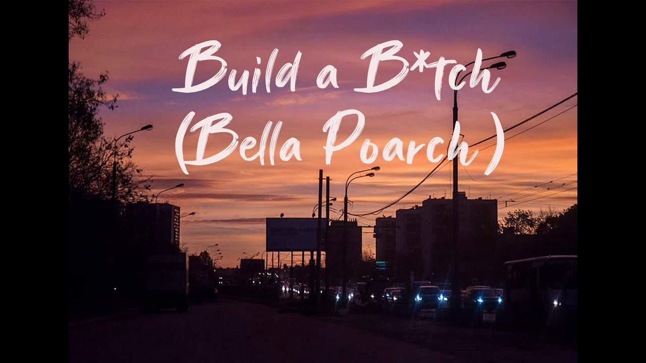 Bella Poarch Build a B*tch Lyrics(cover by Ana Whiterose) - YouTube