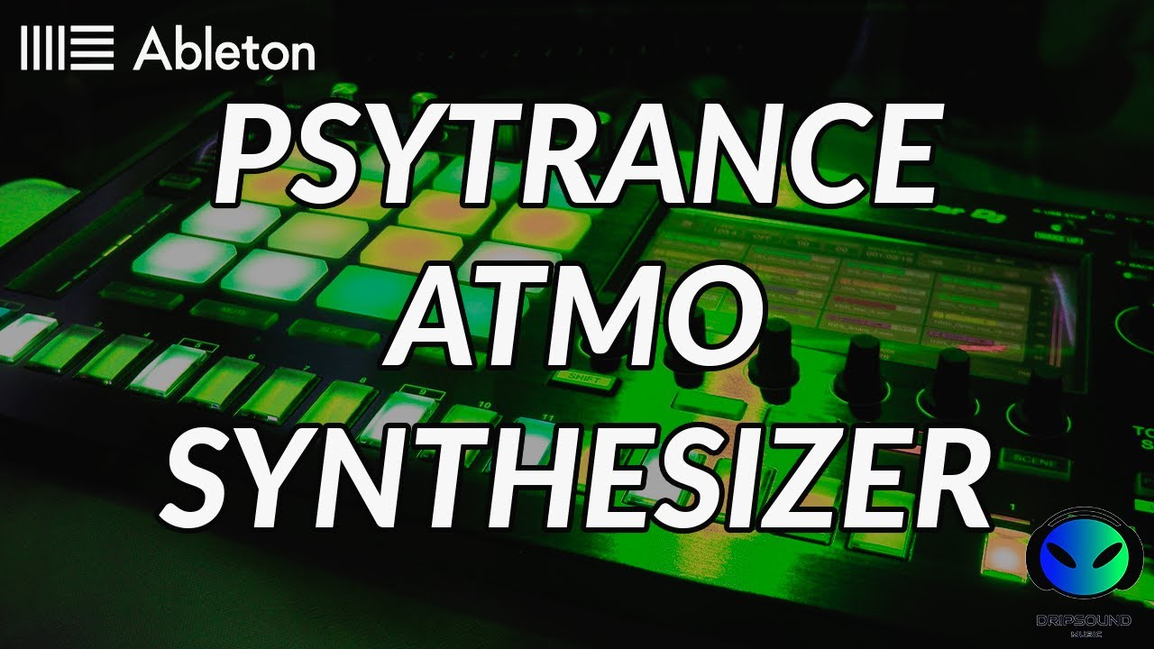 Ableton Live Tutorial / PSYTRANCE ATMO SYNTH und WICHTIGE SOUND TIPPS ...