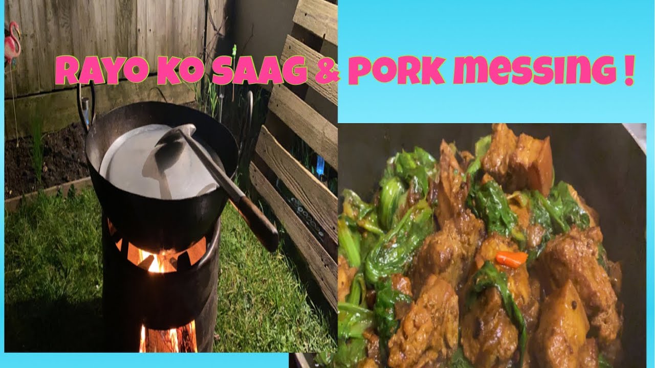 Rayo ko saag & pork messing( mustard greens & pork)💕 - YouTube