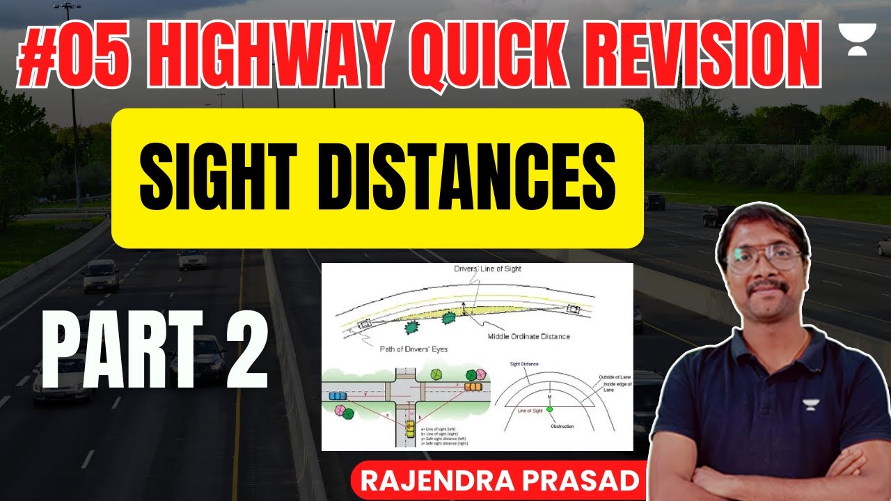 #05 Highway Quick Revision | Sight Distances - 2 | Rajendra Prasad ...