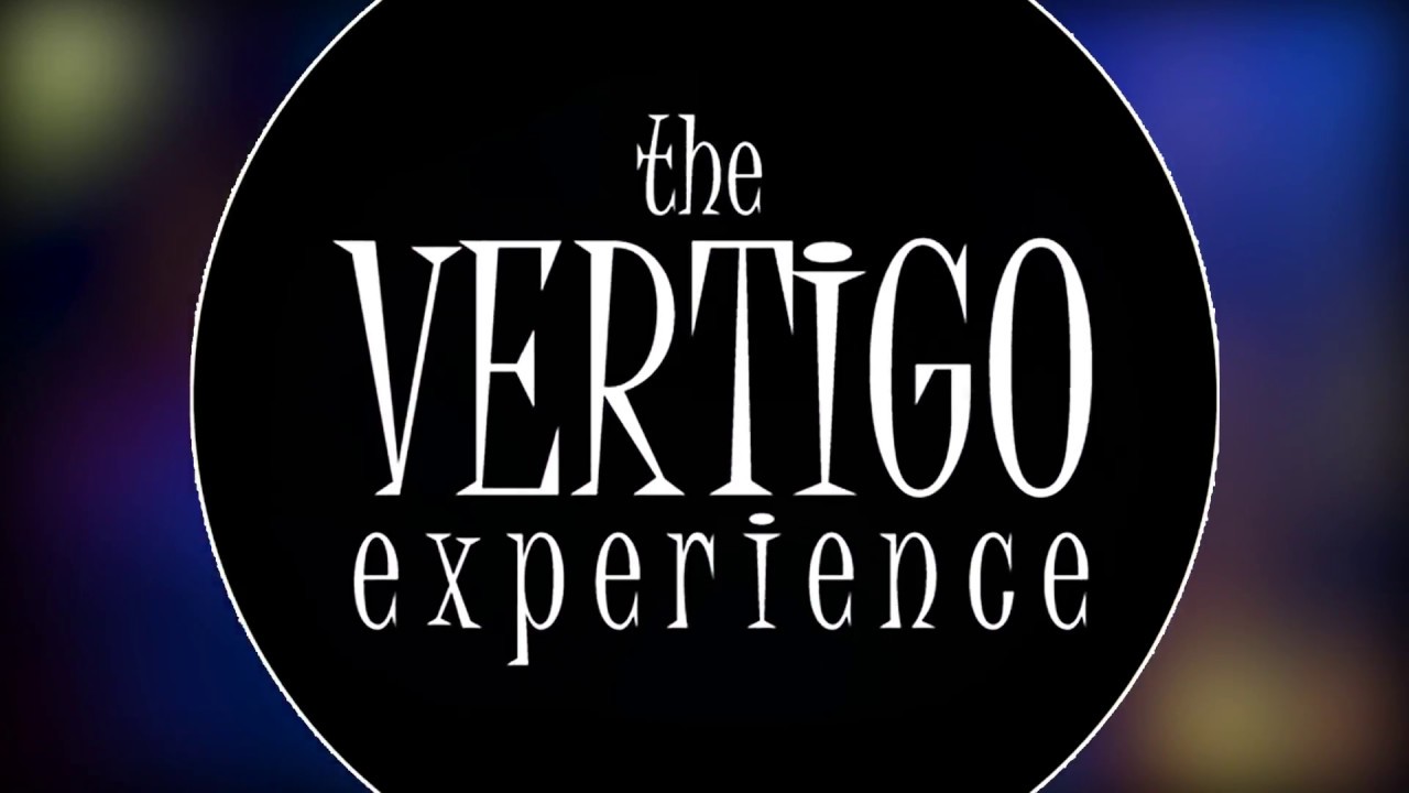 Vertigo Experience - You've gotta let yourself go! - YouTube