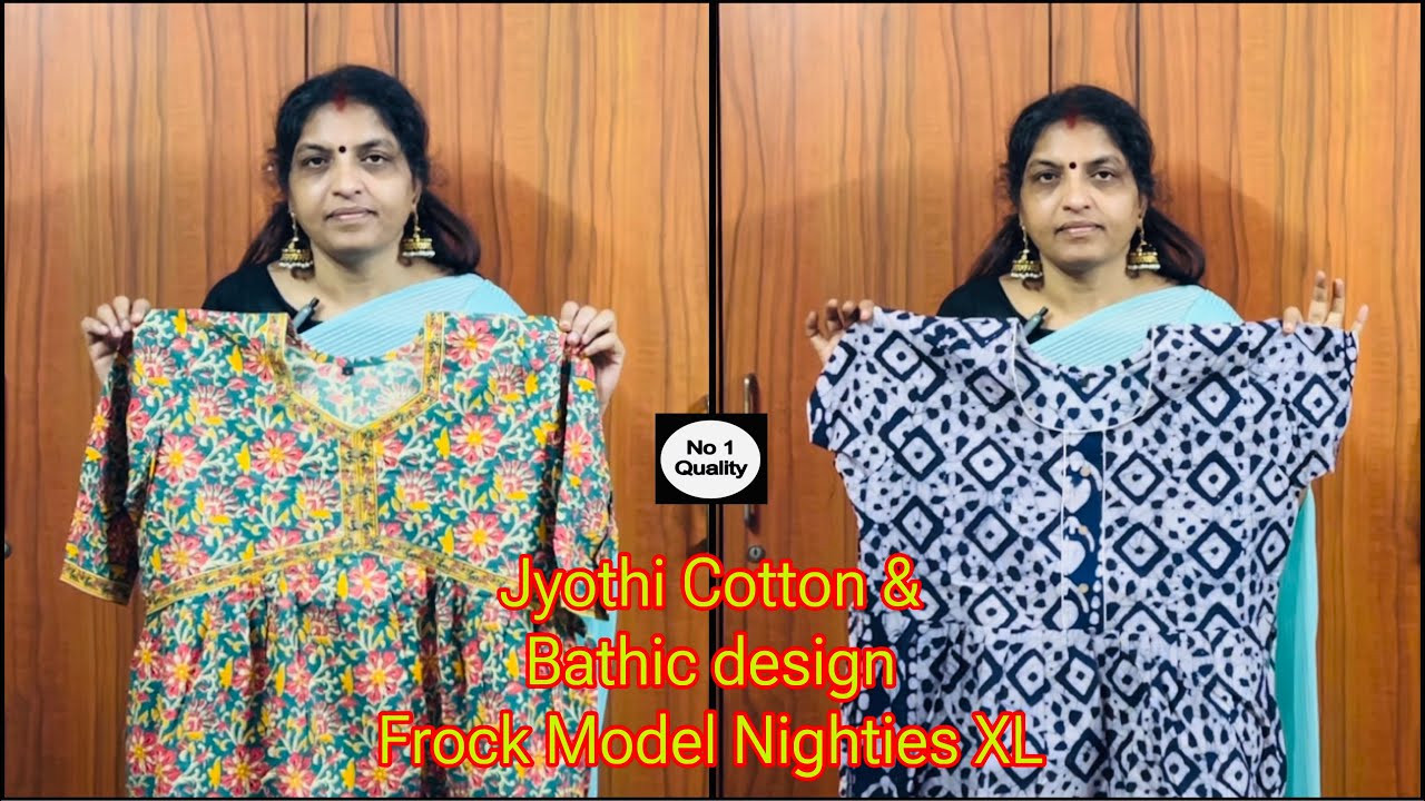 Jyothi Cotton & Bathic Design Frock Model Nighties XL || WhatsApp ...