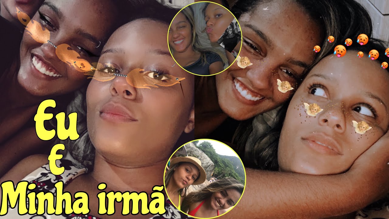 Tag Eu E Minha Irmã 🤣 ️ Youtube