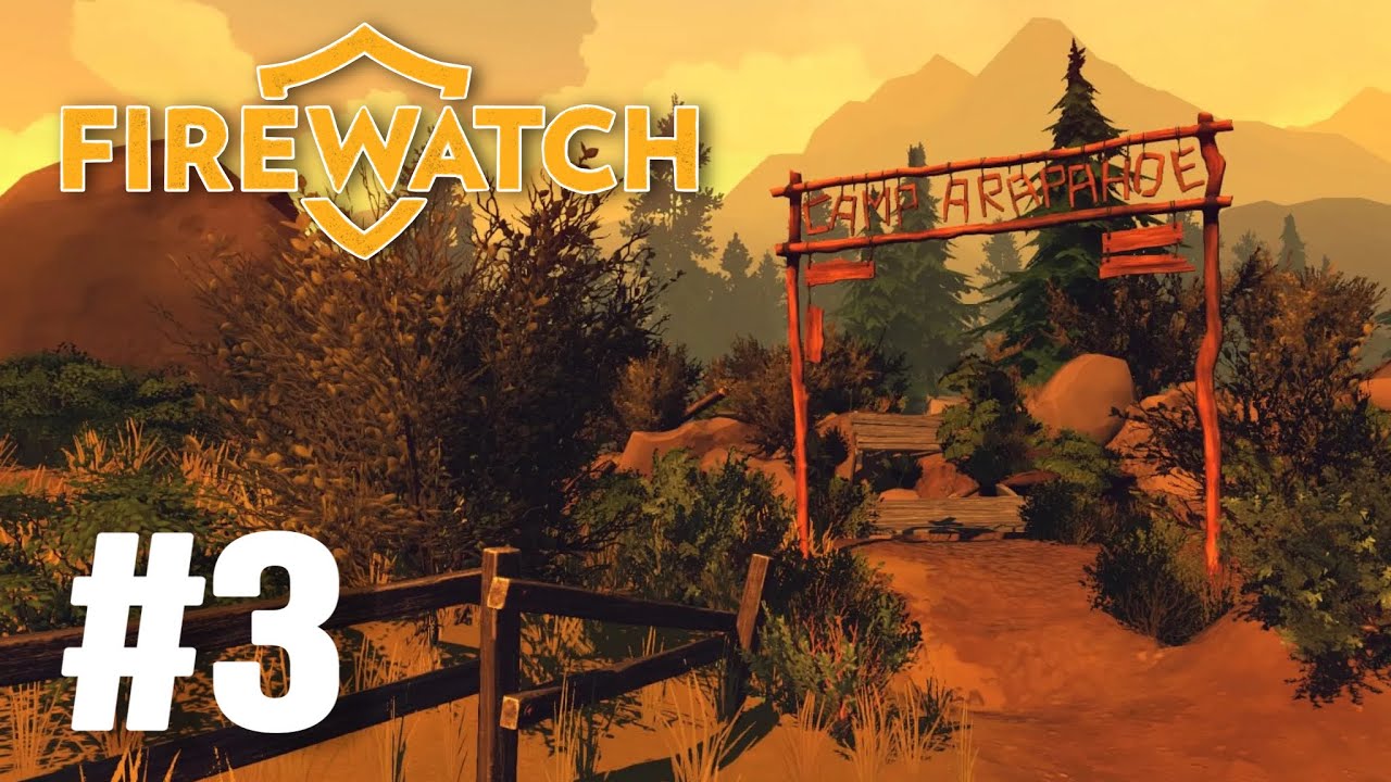 Firewatch - Day 3 - Full Ambience Fire Lookout Relaxing Game ...