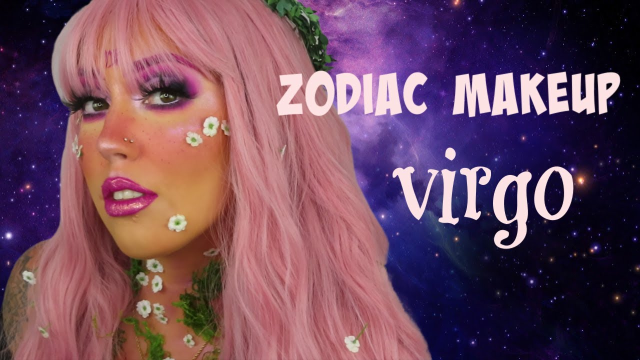 DOING MY MAKEUP AS MY ZODIAC (VIRGO) - YouTube