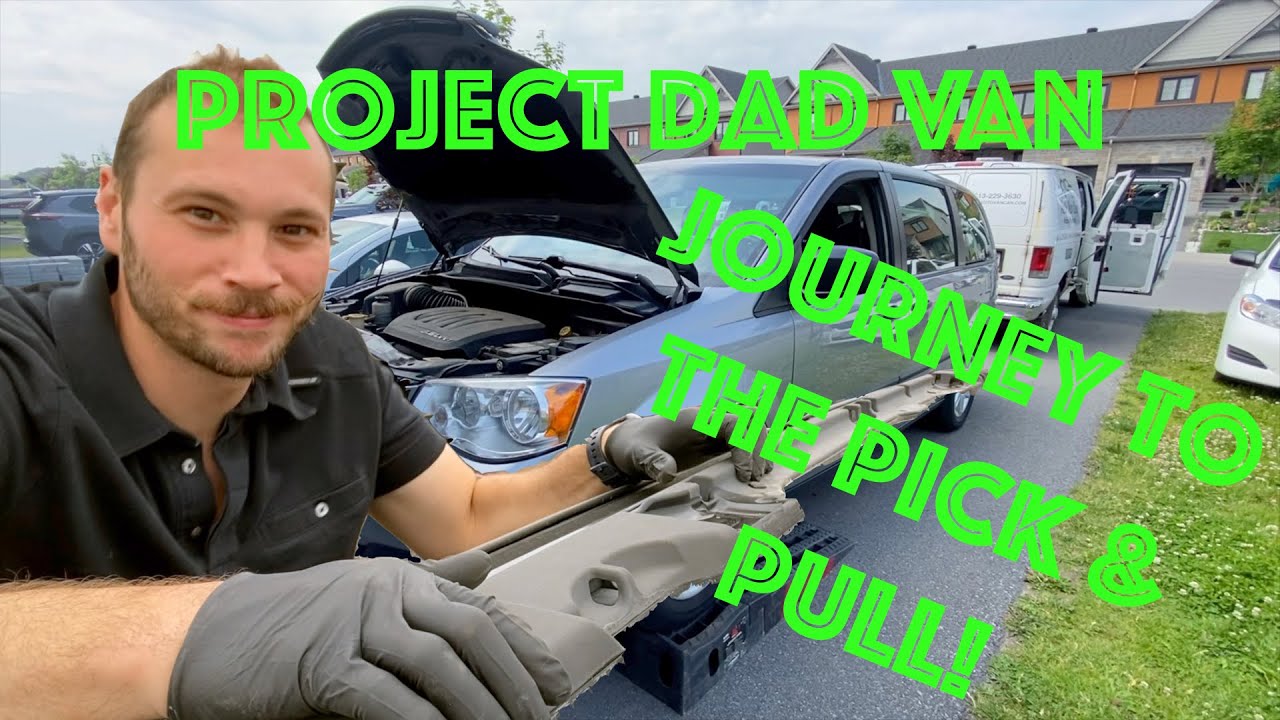 Project Dad Van : Journey To The Pick & Pull For Dodge Grand Caravan ...