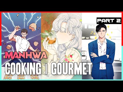 Best Gourmet/ Cooking Manhwa To Read | Food Manhwa | Chef Manhwa (Part ...