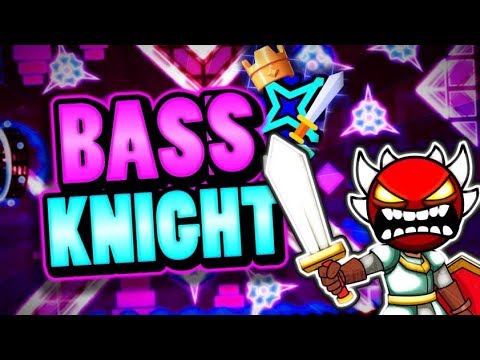Bass Knight by ASonicMen - Geometry Dash - YouTube