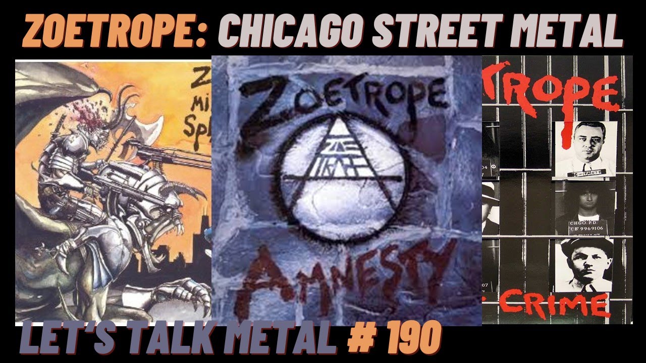 ZOETROPE- Chicago's Original Street Metal Masters. Speed, Thrash ...