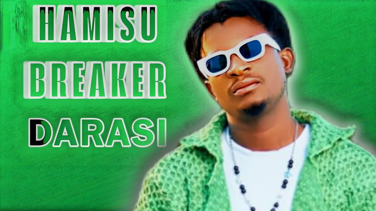Hamisu breaker Album 2025•||Darasi||•official Audio - YouTube