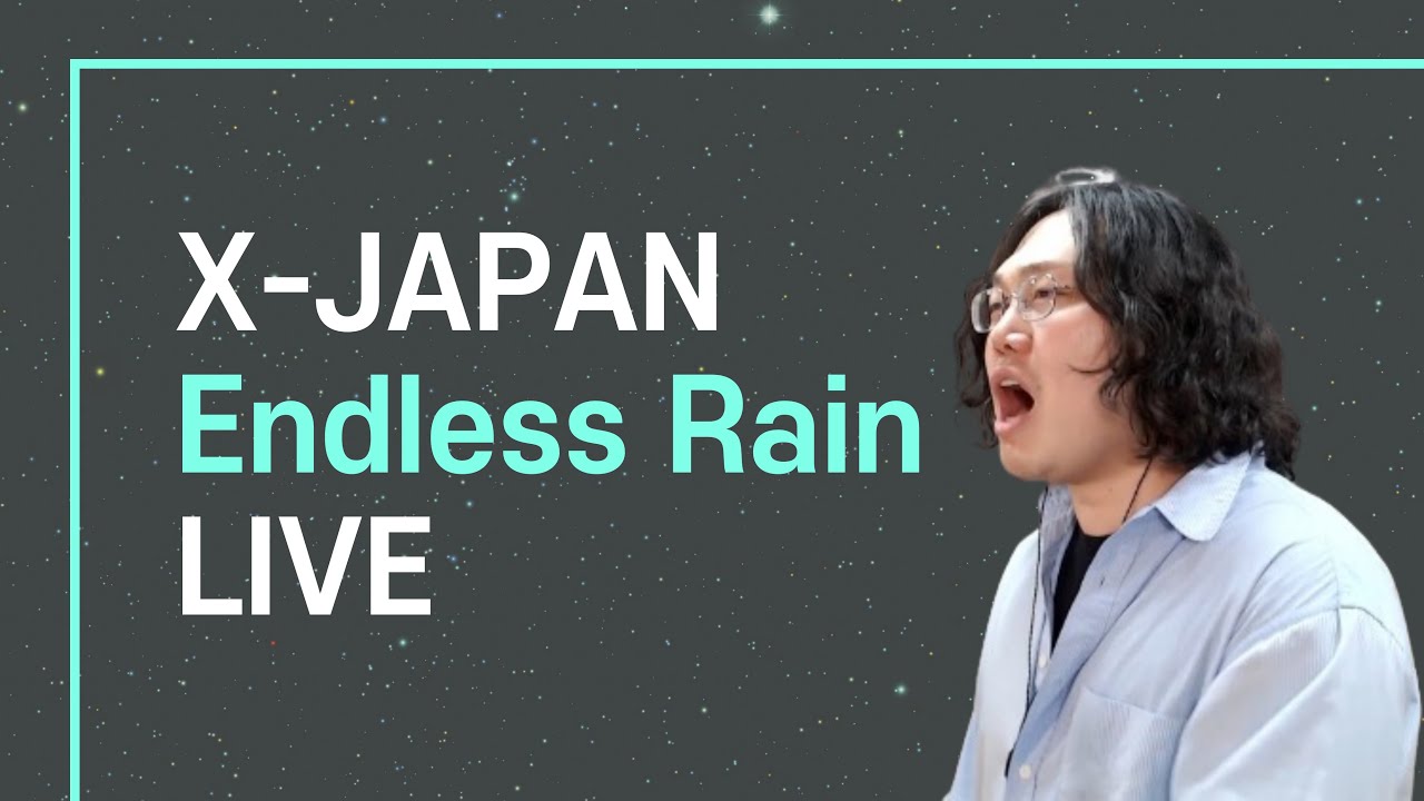 X JAPAN - Endless Rain [LIVE by 조용준]ㅣ240529 무다스튜디오 생방 - YouTube