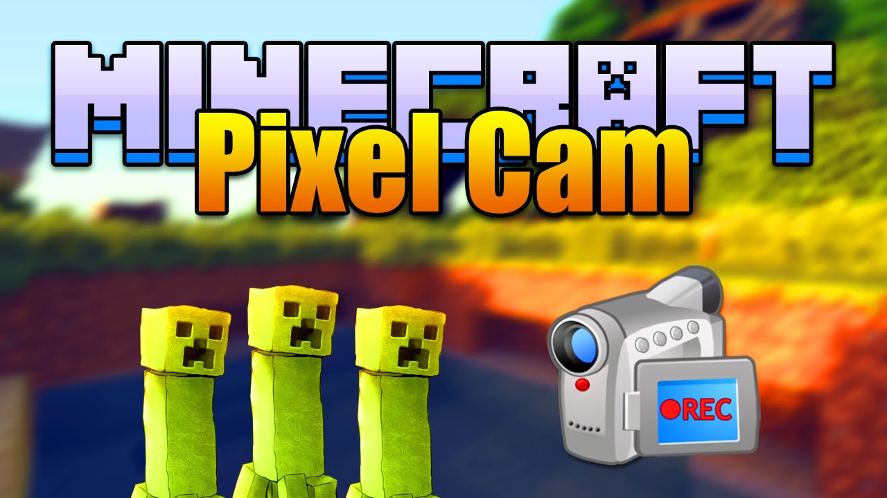Minecraft PIXELCAM Mod! Make Machinimas & Time Lapses! (Minecraft v1.8 ...