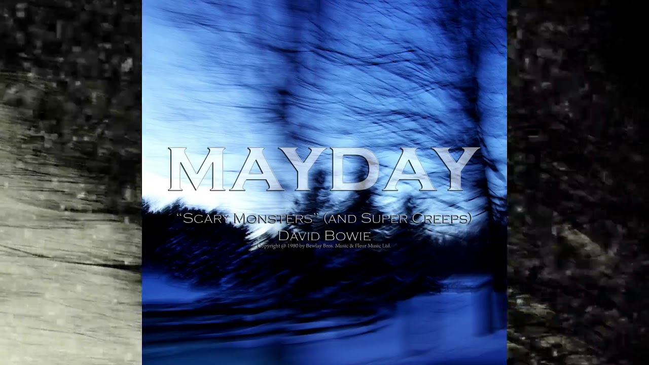 MAYDAY MUSIC - 'Scary Monsters (and Super Creeps)' (Bowie cover) - YouTube