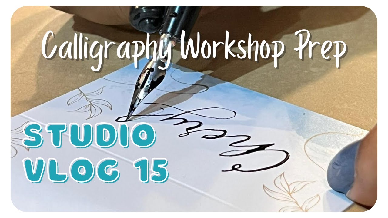 Calligraphy Class Prep - STUDIO VLOG 015 - YouTube