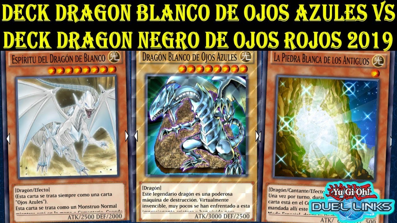 Deck Dragón Blanco de Ojos Azules Vs Deck Dragón Negro de Ojos Rojos ...
