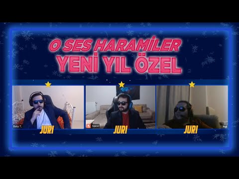 YENİ YILA ÖZEL O SES HARAMİLER
