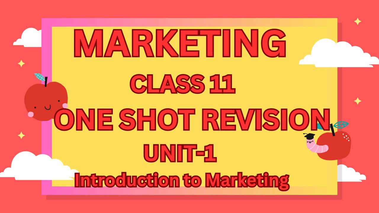 MARKETING I CLASS 11 I One Shot Revision (UNIT-1) #marketing #class11 # ...