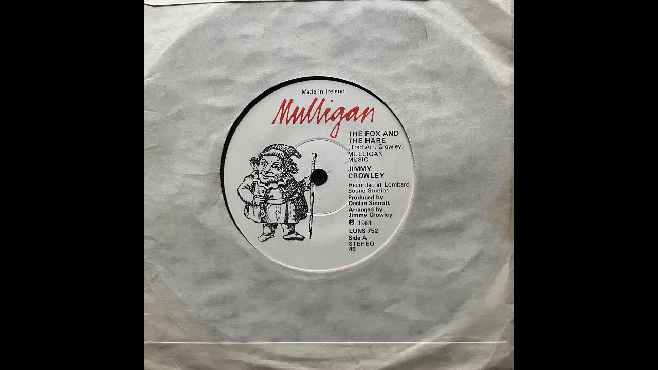 Jimmy Crowley, The Fox And THe Hare, 1981, A Side - YouTube