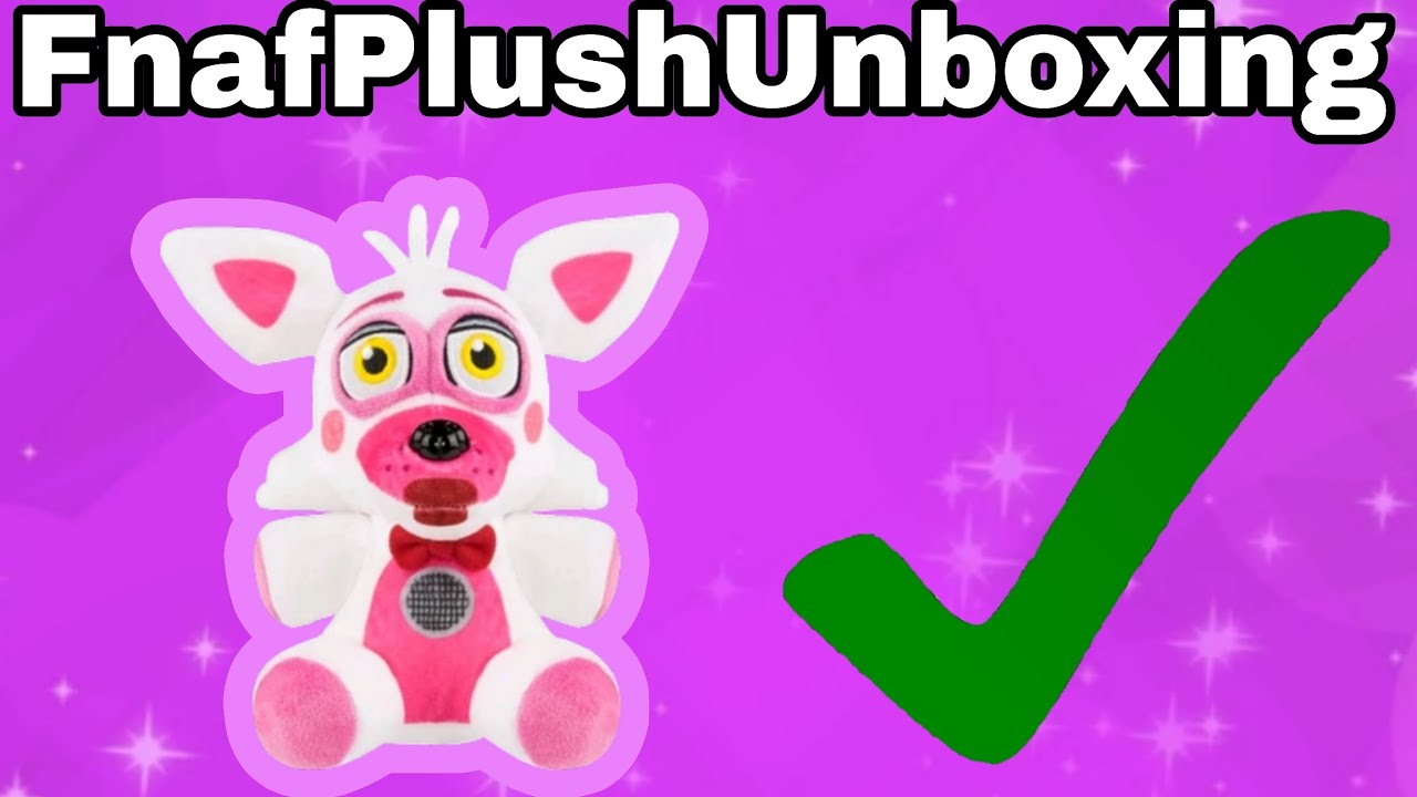 Funtime foxy plush unboxing - YouTube