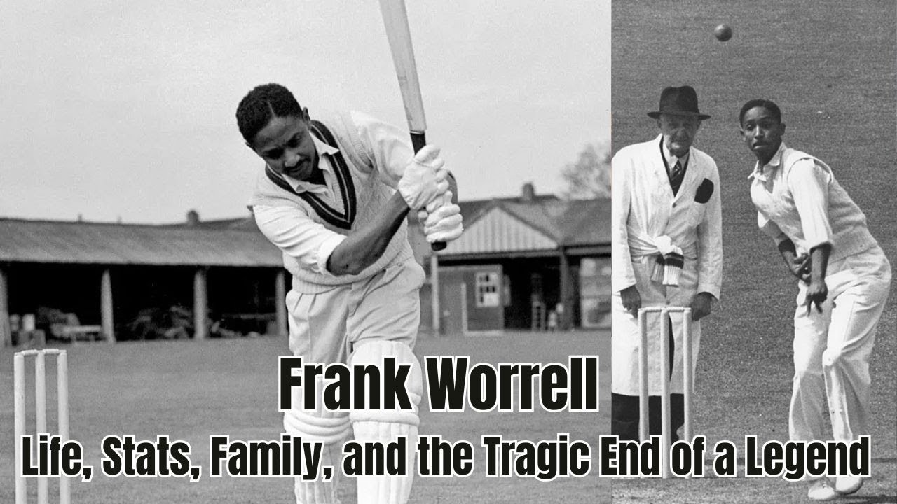 Frank Worrell: Life, Stats, Family, and the Tragic End of a Legend ...