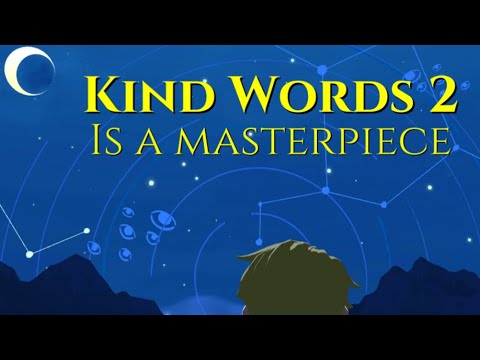 Kind Words 2 is a Masterpiece - YouTube