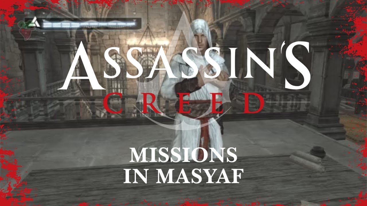 Assassin's Creed 1 Missions in Masyaf - YouTube