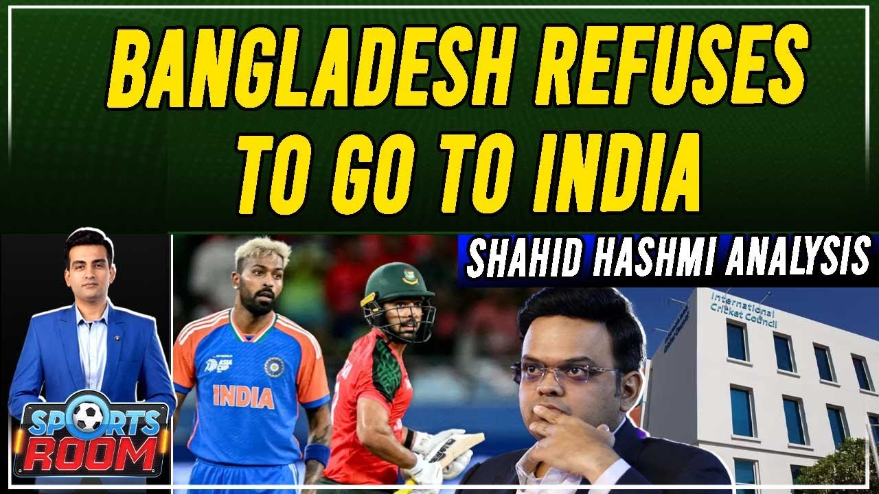 "Bangladesh Refuses to Go to India..."Shahid Hashmi Analysis - YouTube