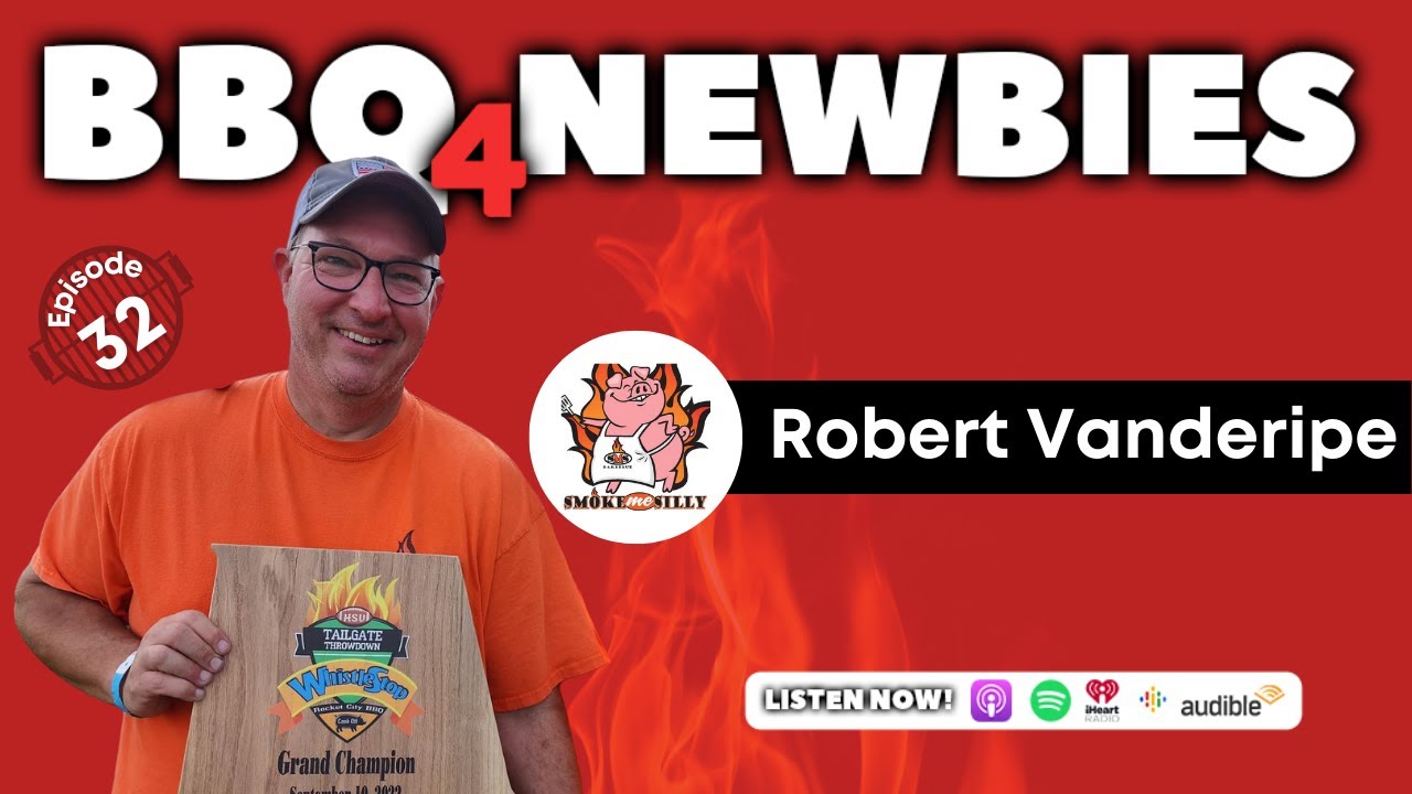 Being Obsessed & Learning More About BBQ w/ Robert Vanderipe of Smoke ...